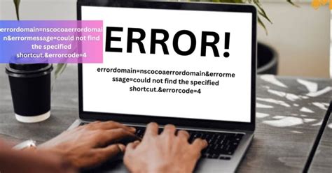 Errordomainnscocoaerrordomainanderrormessagecould Not Find The Specified Shortcutanderrorcode4