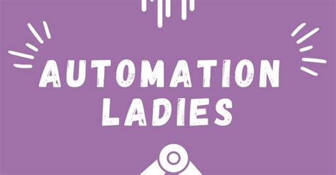 Automation Ladies On Linkedin Automation Ladies