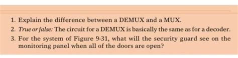 Solved 1 Explain The Difference Between A Demux And A Mux