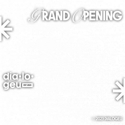 Dilo Grand Opening