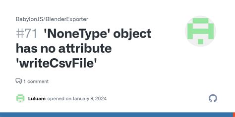 Nonetype Object Has No Attribute Writecsvfile · Issue 71