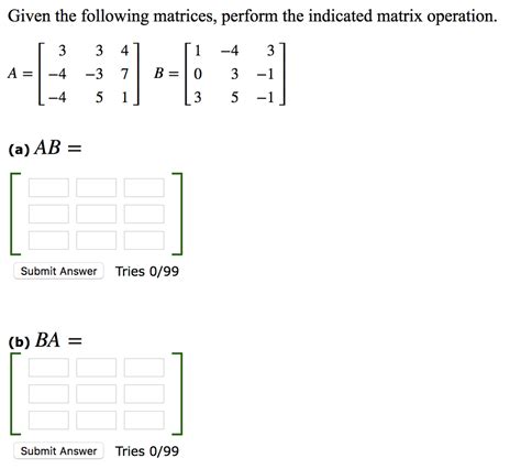 Solved Given The Following Matrices Perform The Indicated