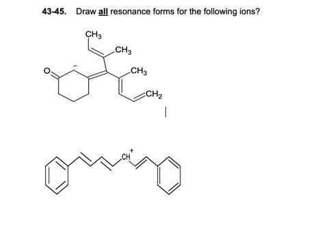Solved 43 45 Draw Ai Resonance Forms For The Following Ions Ch3 Ch3