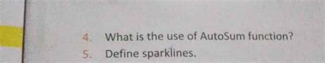 What Is The Use Of Autosum Function Define Sparklines Filo