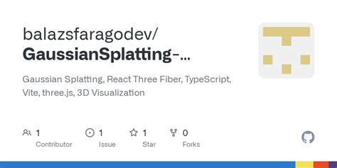 GitHub Balazsfaragodev GaussianSplatting ReactThreeFiber Gaussian