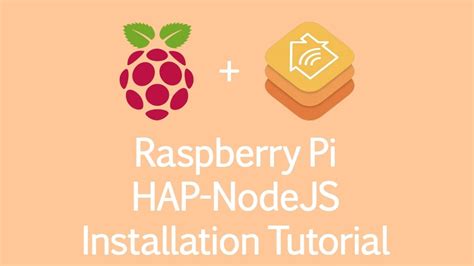 Tutorial Hap Nodejs Homekit Set Up On Raspberry Pi Updated