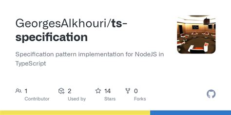 GitHub GeorgesAlkhouri Ts Specification Specification Pattern Implementation For NodeJS In