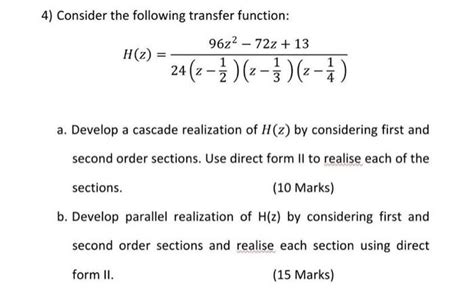 Solved 4 Consider The Following Transfer Function