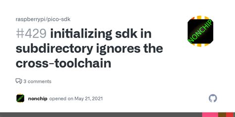 Initializing Sdk In Subdirectory Ignores The Cross Toolchain · Issue