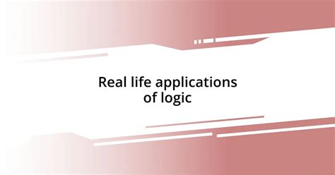 How I Apply Logic In Daily Life Uk