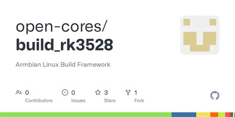Github Open Coresbuildrk3528 Armbian Linux Build Framework