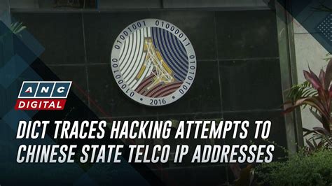 Dict Traces Hacking Attempts To Chinese State Telco Ip Addresses Anc Youtube