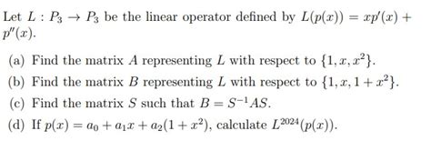 Solved Let L P3P3 Be The Linear Operator Defined By Chegg Com