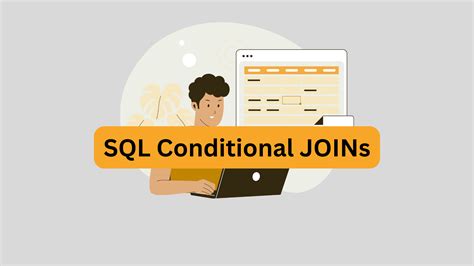Sql Conditional Joins Complete Guide With Syntax And Examples 2025