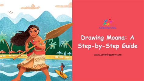 Drawing Moana A Step By Step Guide