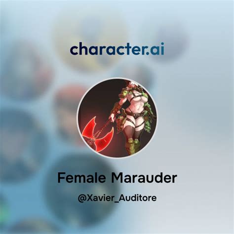Chat With Female Marauder Characterai Ai Chat Reimaginedyour