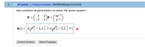 Solved Use Variation Of Parameters To Solve The Given Chegg Com