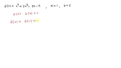 Solvedusing The Intermediate Value Theorem Determine If Possible Whether The Function F Has