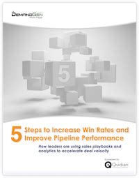 Steps To Increase Win Rates And Improve Pipeline Performance Demand Gen Report