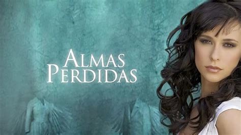 Almas Perdidas Serie Completa En Español Latino The Tube