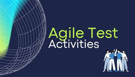 Agile Testing Activities Agiletest