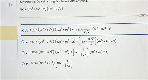 Solved Differentiate Do Not Use Algebra Before