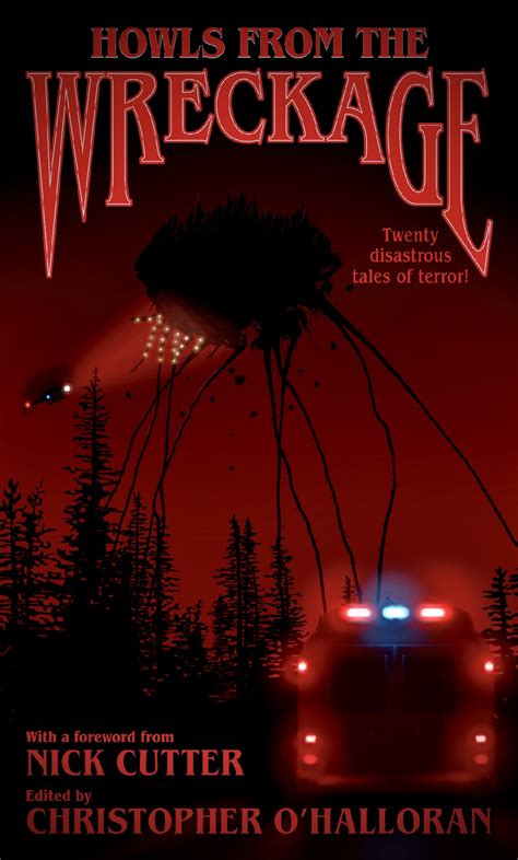 Howls From The Wreckage Edited By Christopher Ohalloran