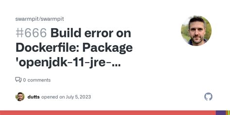 Build Error On Dockerfile Package Openjdk 11 Jre Headless Has No Installation Candidate