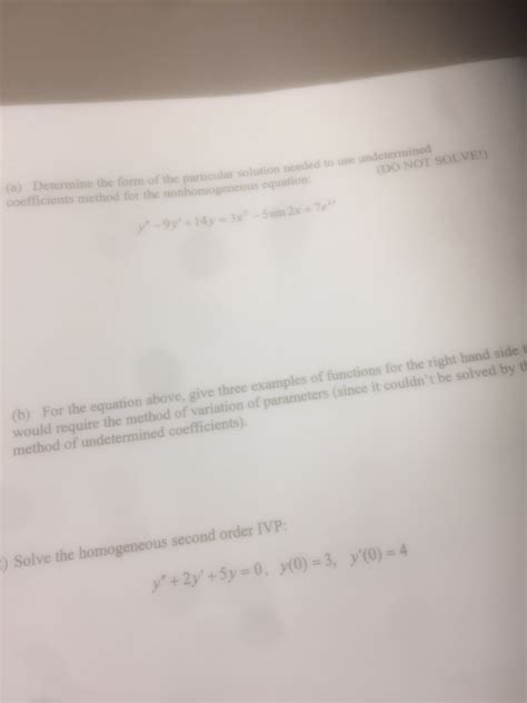 Solved Determine The Form Of The Particular Solution Needed Chegg