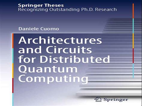 دانلود کتاب معماری ها و مدارها برای محاسبات کوانتومی توزیع شده مجله