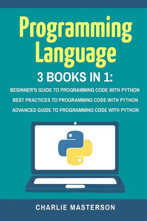 Programming Language 3 Books In 1 Beginners Guide Best Practices
