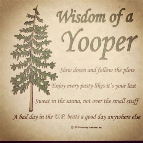Yooper Pride Yooper Wisdom Quotes