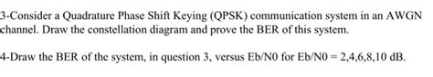 Solved Consider A Quadrature Phase Shift Keying QPSK Chegg