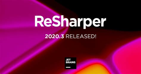 Jetbrains On Linkedin Resharper 20203 Is Here🥳 ⚡️ Support For C 9