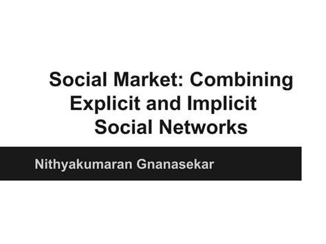 Social Network Implicit And Explicit Market Convergence Ppt
