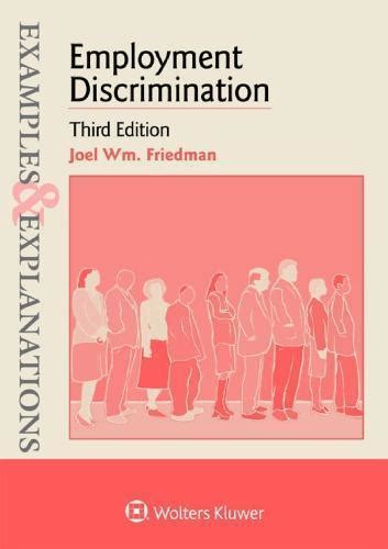 Examples Explanations For Employment Discrimination 3rd Edition Lalatee Store