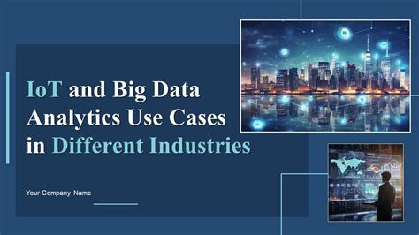 IoT And Big Data Analytics Use Cases In Different Industries Powerpoint