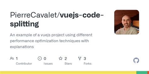 Github Pierrecavaletvuejs Code Splitting An Example Of A Vuejs Project Using Different