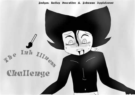 The Ink Illness Challenge Bendy And The Ink Machine Amino