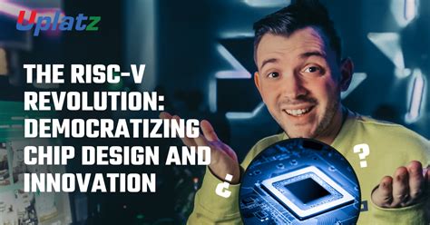 The Risc V Revolution Democratizing Chip Design And Innovation Uplatz Blog