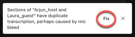 Fix Duplicate Transcripts Or Mic Bleed Descript Help