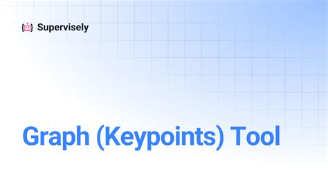 Graph Keypoints Tool Supervisely