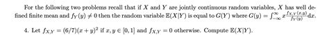 Solved For The Following Two Problems Recall That If X And Y Chegg Com