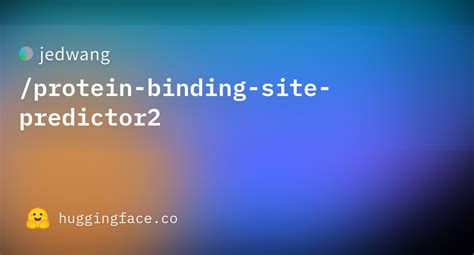 Jedwang Protein Binding Site Predictor2 Hugging Face