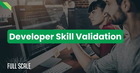 Developer Skill Validation How We Match Engineers To Complex Product Needs