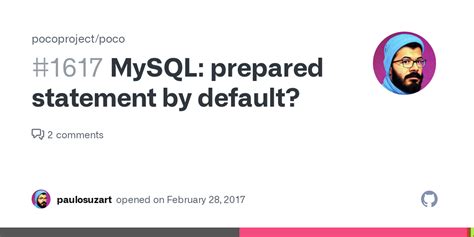 mysql prepared statement by default · issue 1617 · pocoproject poco · github