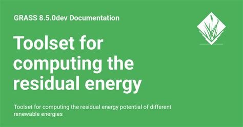 Toolset For Computing The Residual Energy Potential Of Different Renewable Energies Grass 8 5