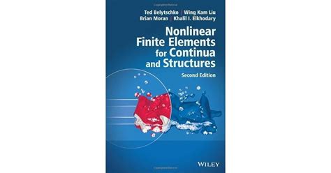 nonlinear finite elements for continua and structures by ted belytschko