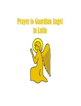 Prayer To Guardian Angel In Latin By Joyfulcatechist Tpt