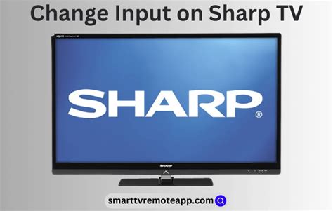 How To Change Input On Sharp TV Without Remote